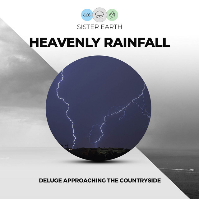 Heavenly Rainfall: Deluge Approaching the Countryside - Album by ...