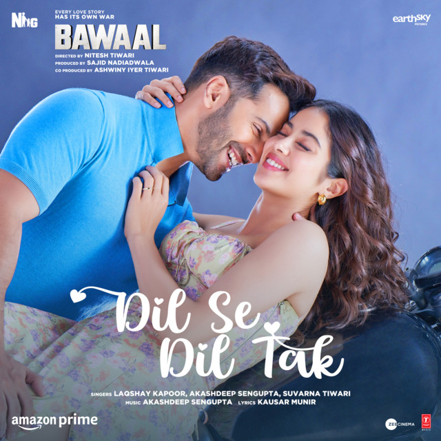 Dil Se Dil Tak From Bawaal Song And Lyrics By Akashdeep Sengupta