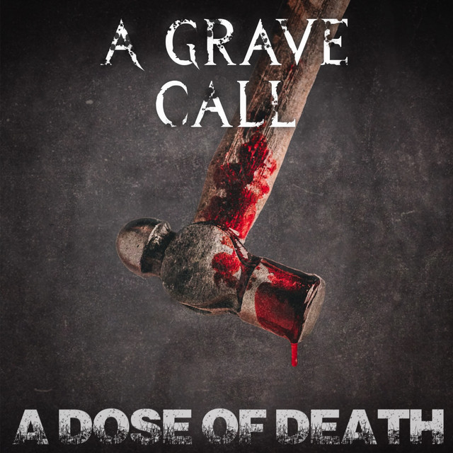 A Grave Call - Single by A Dose Of Death | Spotify