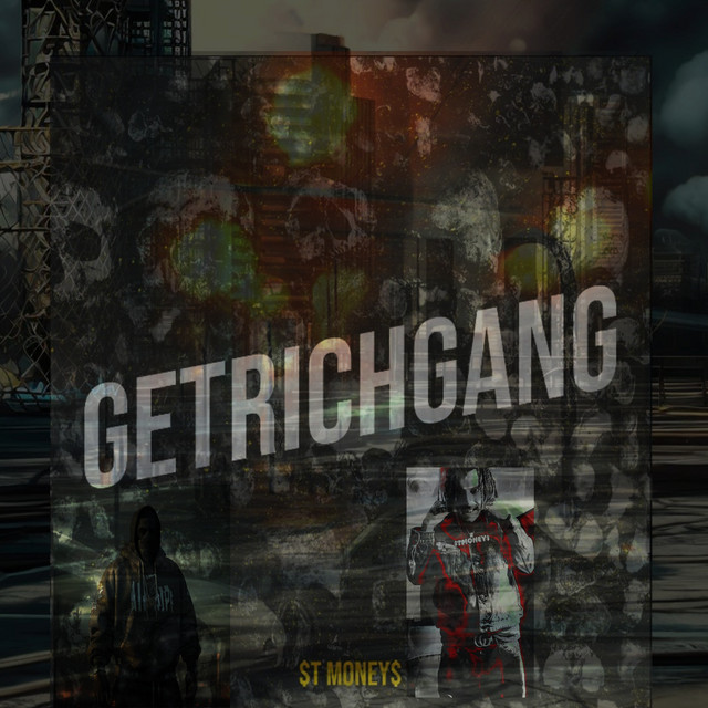 GetRichGang - Album by $T Money$ | Spotify