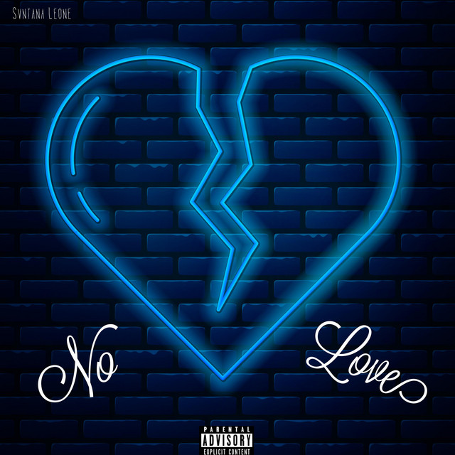 No Love - Single by Svntana Leone | Spotify