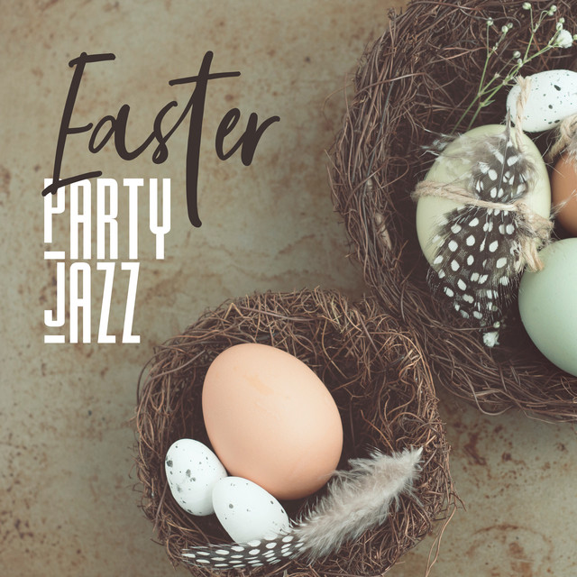 Easter Night Jazz - song and lyrics by Soothing Jazz Academy | Spotify
