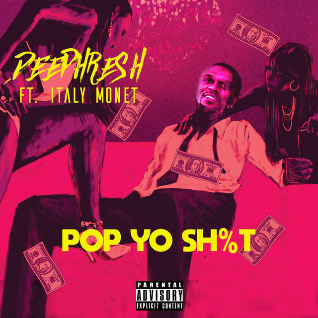 Pop Yo Shit - Single by DeePhresh | Spotify
