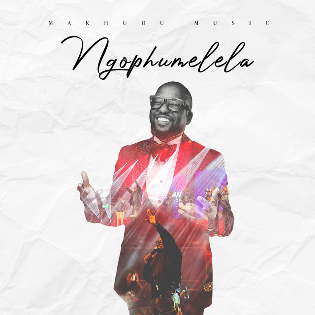 Ngophumelela (Live) - Single by Makhudu Music | Spotify