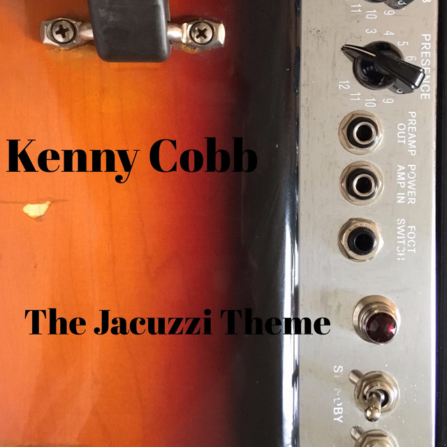The Jacuzzi Theme - Single by Kenny Cobb | Spotify