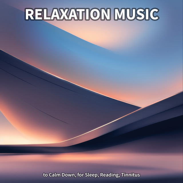#1 Relaxation Music to Calm Down, for Sleep, Reading, Tinnitus - Album ...
