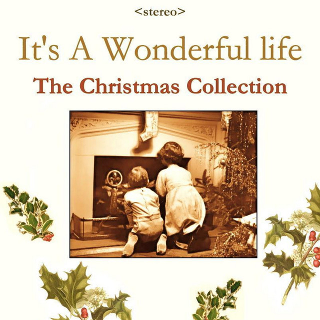It's A Wonderful Life, The Christmas Collection - Compilation by ...