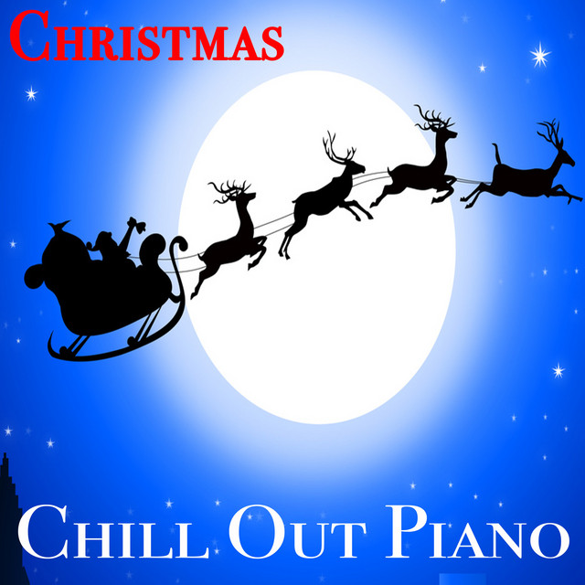 Christmas Chill Out Piano - Album by Jazz Instrumental Songs Cafe | Spotify