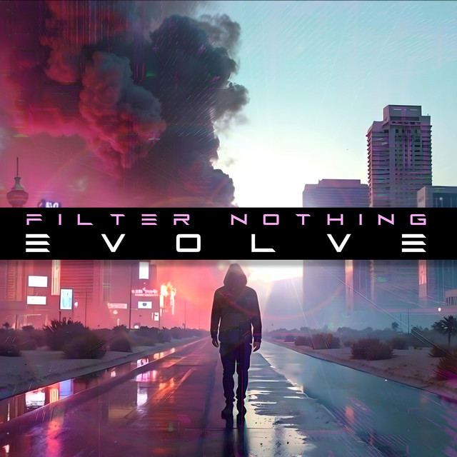 Evolve - Album by Filter Nothing | Spotify