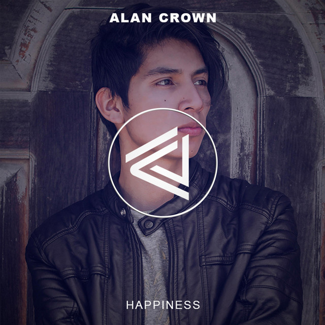 Happiness - song and lyrics by Alan Crown | Spotify