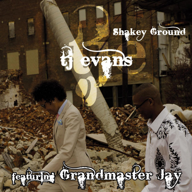 Shakey Ground (feat. Grandmaster Jay) - Single - Single by Tj Evans ...