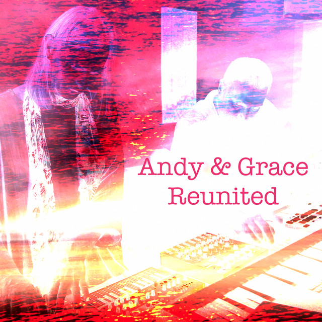 Andy & Grace | Spotify