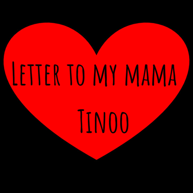 Letter To My Mama - Single by Tinoo | Spotify
