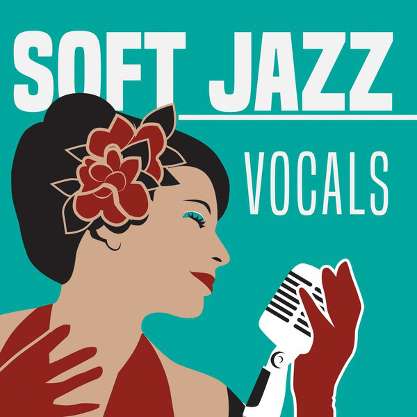 Soft Jazz Vocals Compilation By Various Artists Spotify