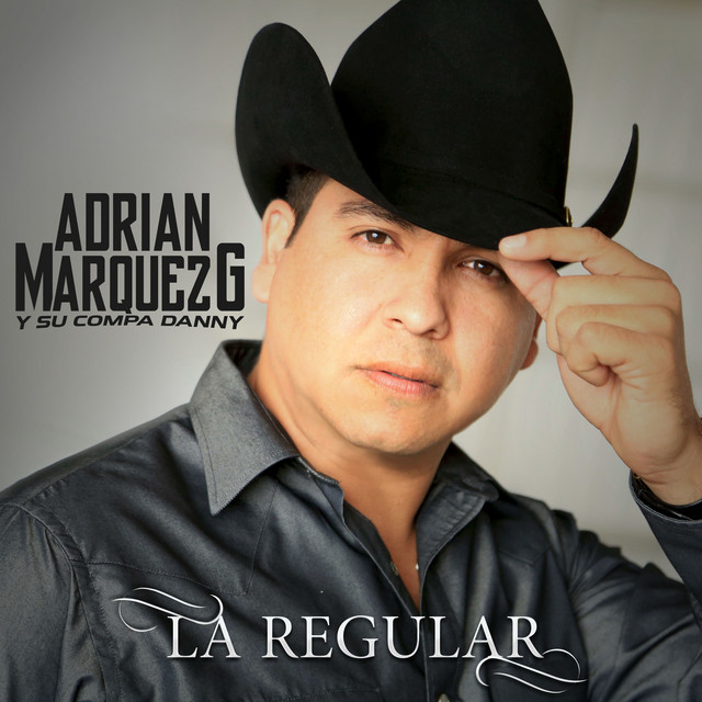 La regular - Album by Adrian Marquez G | Spotify