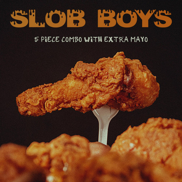 5 Piece Combo with Extra Mayo - EP by Slob Boys | Spotify