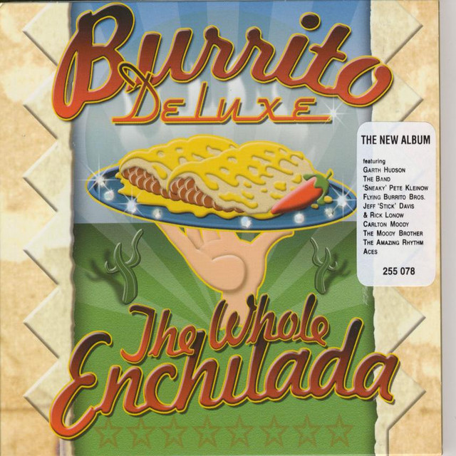 The Whole Enchilada - Album by Burrito Deluxe | Spotify