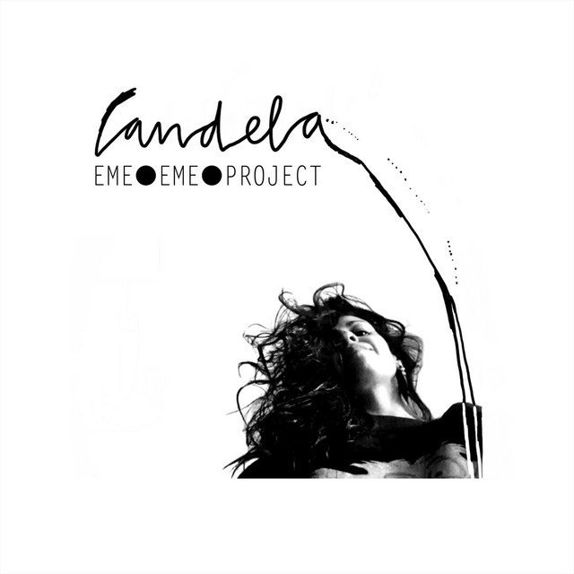 Candela - Single by Eme Eme Project | Spotify