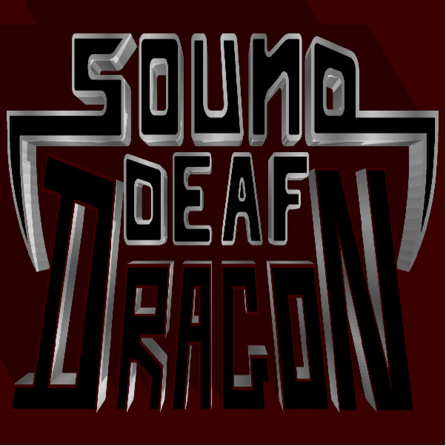 Sound Deaf Dragon - EP by Sound Deaf DragoN | Spotify