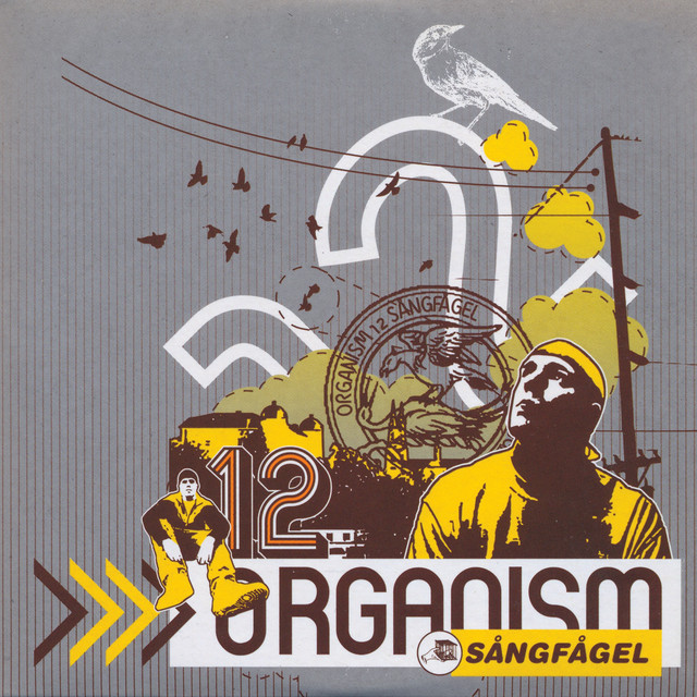 Sångfågel - Single by Organism 12 | Spotify