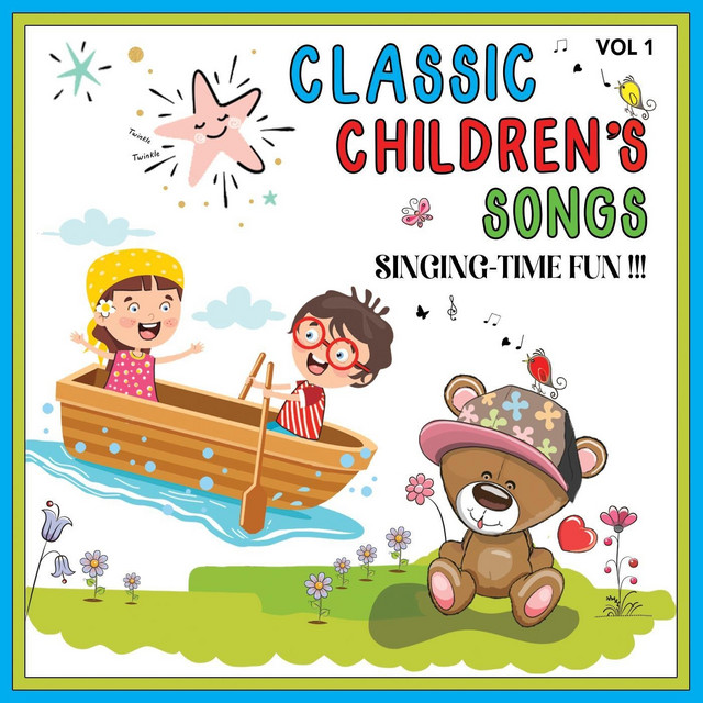 Classic Children's Songs: Singing-Time Fun!!! Vol. 1 - Album by Kimbo ...