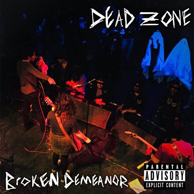 Dead Zone - EP by Broken Demeanor | Spotify