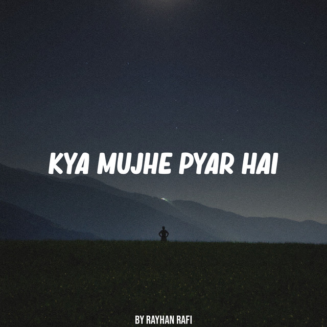 Kya Mujhe Pyar Hai - Single by Bijoyisrare | Spotify