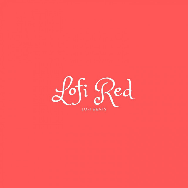 Lofi Red - Album by Lofi Beats | Spotify