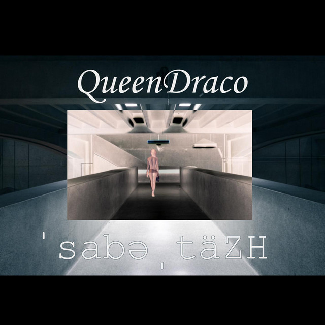 ˈsabəˌtäZH - Single by Queen Draco | Spotify