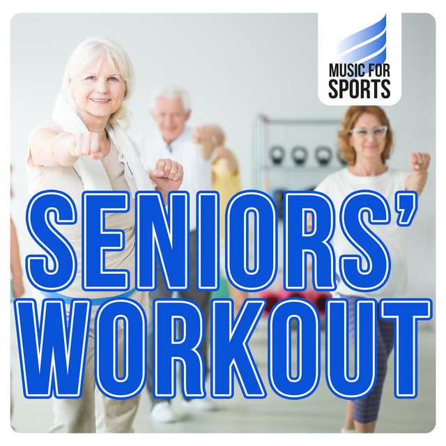 Music for Sports: Seniors' Workout - Album by Vuducru | Spotify