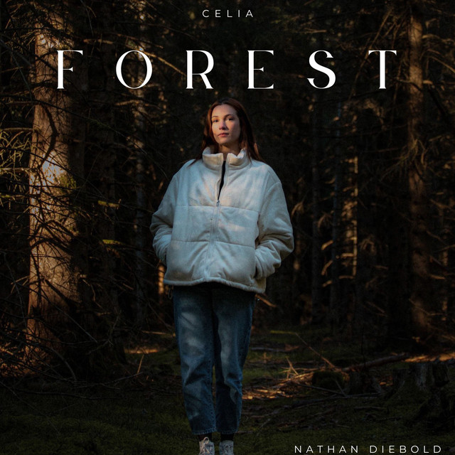 Forest - Single by Celia | Spotify