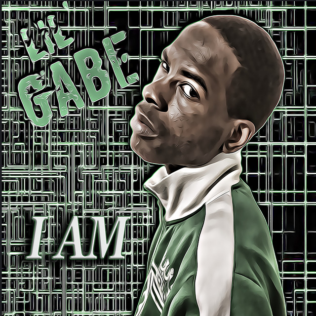 I Am - Single by Lil Gabe | Spotify