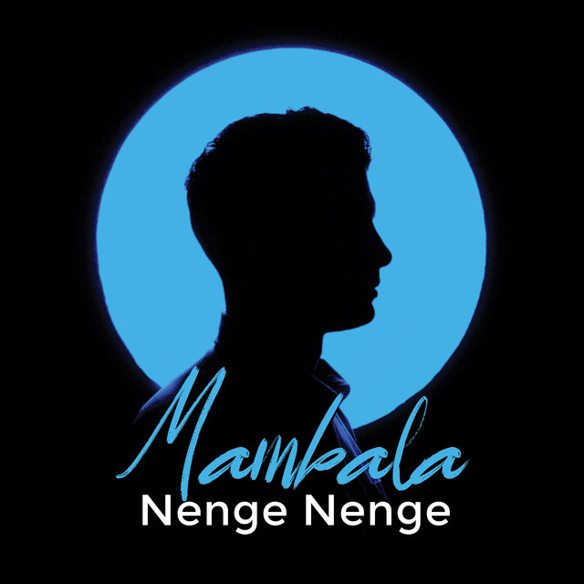 Mambala - Single by Nenge Nenge | Spotify