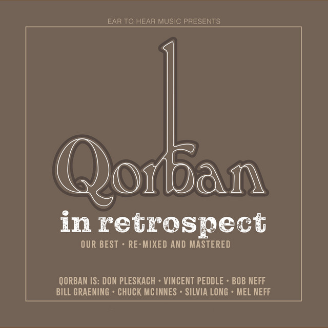 Qorban In Retrospect (2024 Remaster) - Album by Qorban | Spotify