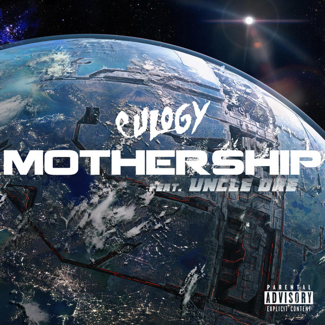 MOTHERSHIP - song and lyrics by Eulogy, Uncle Dre | Spotify