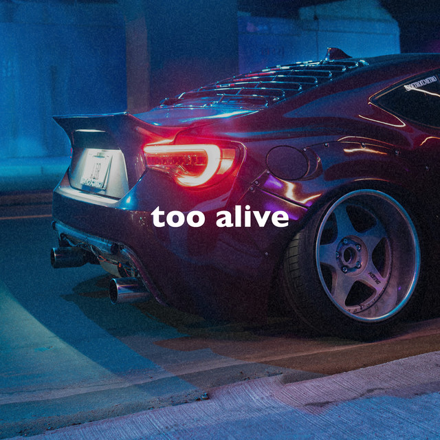 Too Alive (Slowed + Reverb) - Single by slowed down music | Spotify