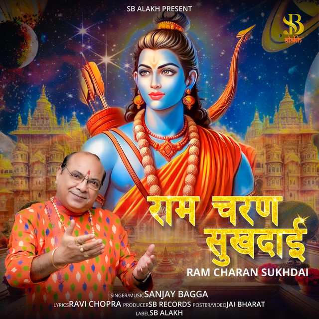 Ram Charan Sukhdai - song and lyrics by Sanjay Bagga | Spotify