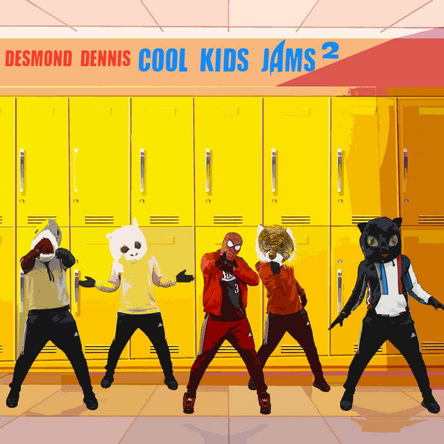 Cool Kids Jams 2 - Album by Desmond Dennis | Spotify