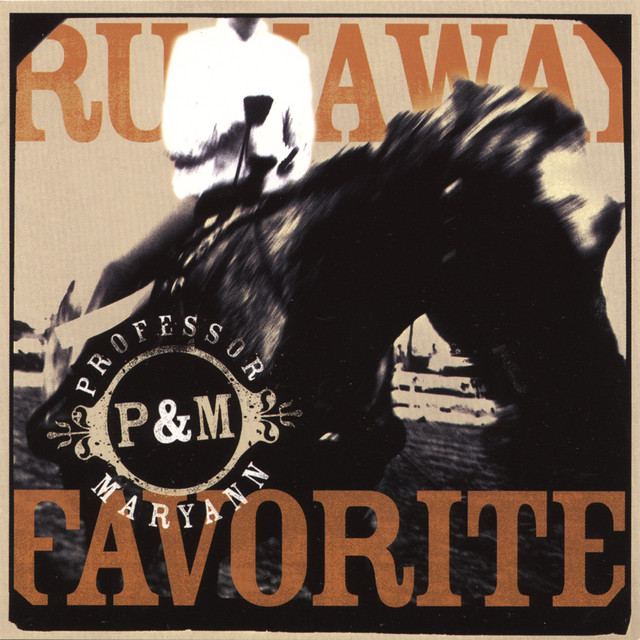 Runaway Favorite - Album by Professor And Maryann | Spotify