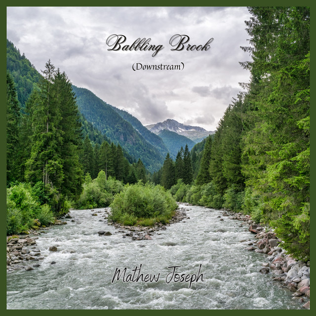 Babbling Brook (Downstream) - Single by Mathew Joseph | Spotify