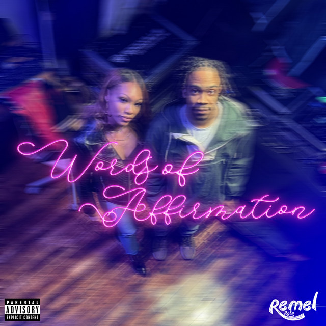 Words of Affirmation - song and lyrics by Remel Raks | Spotify