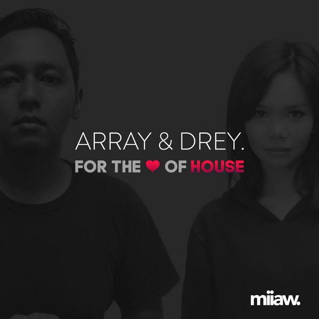 For the Love of House - Single by Array & Drey | Spotify