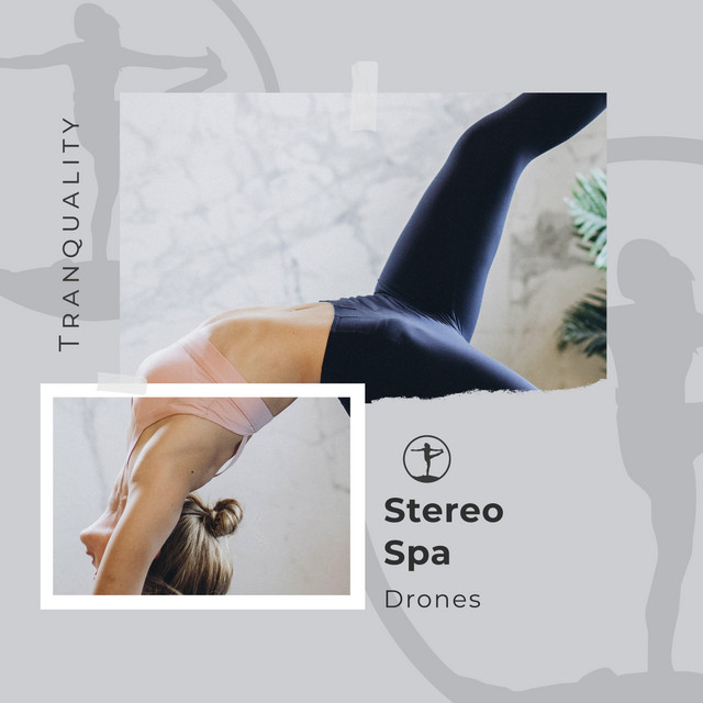Stereo Spa Drones – Album de Yoga Music | Spotify