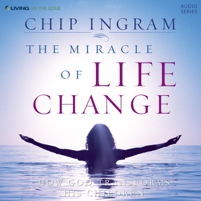 Miracle of Life Change - How God Transforms His Children – Album de ...