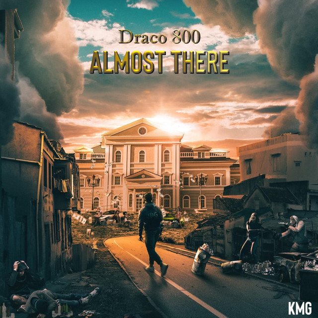 Almost There - Album by Draco800 | Spotify