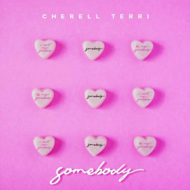 Somebody - Single by Cherell Terri | Spotify