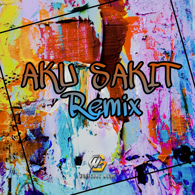 Aku Sakit (Remix) - Single by ARJUNA PRESENT | Spotify