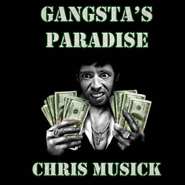 Gangsta's Paradise - Rock Cover - song and lyrics by Chris Musick | Spotify