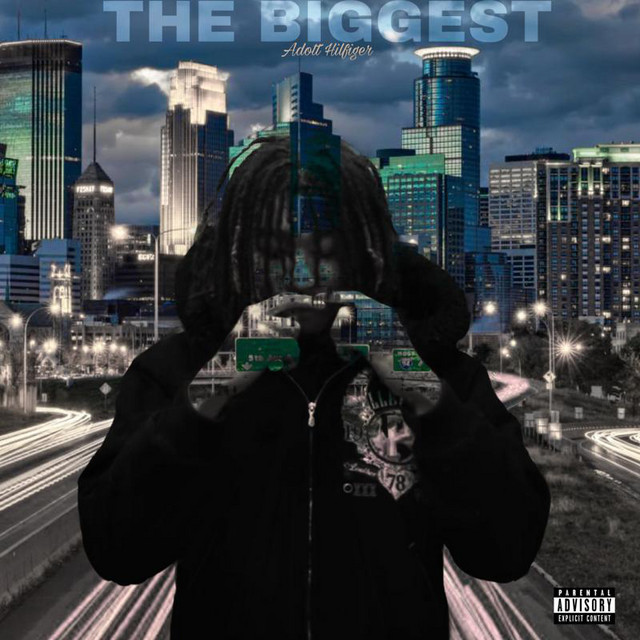 THE BIGGEST - EP by Adott Hilfiger | Spotify