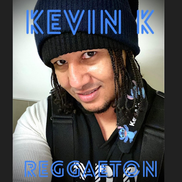 REGGAETON - Album by Kevin-K | Spotify